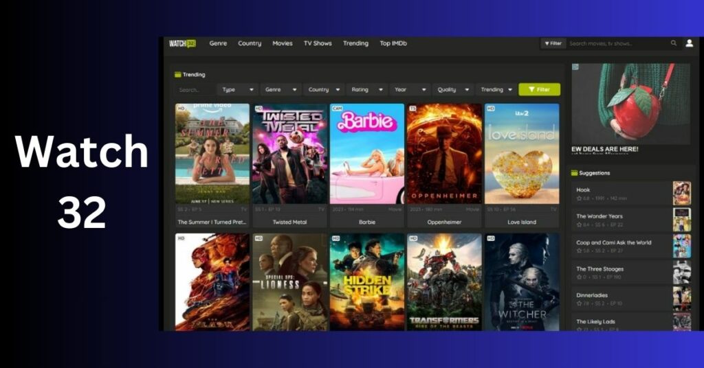 Watch32 – The Ultimate Movie Destination!
