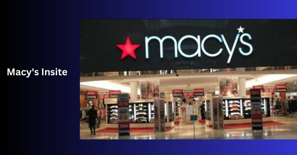 Macy's Insite - Your Gateway To Seamless Work Management!