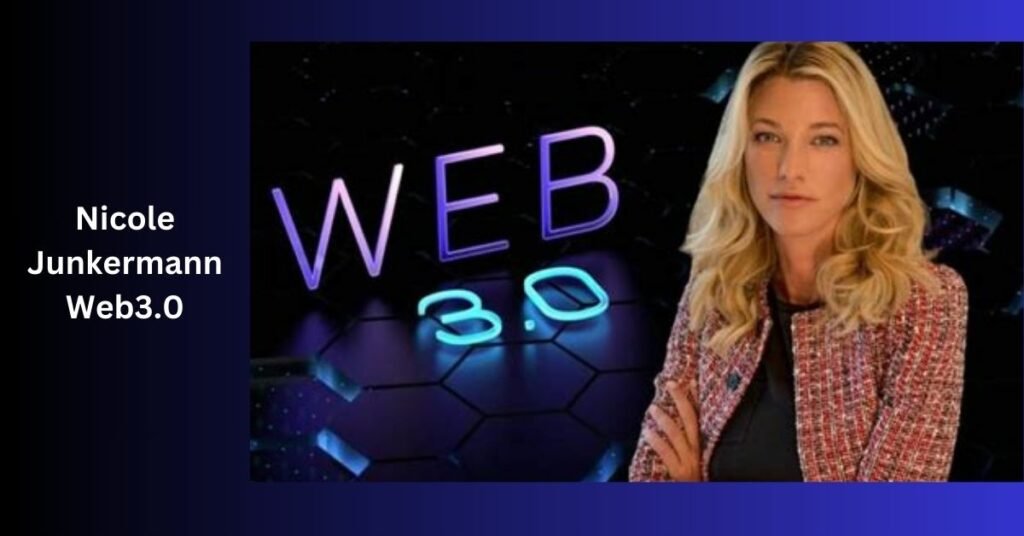 Nicole Junkermann Web3.0 - Start Your Digital Journey Now!