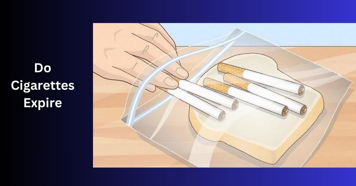 Do Cigarettes Expire - Let's Talk About It!