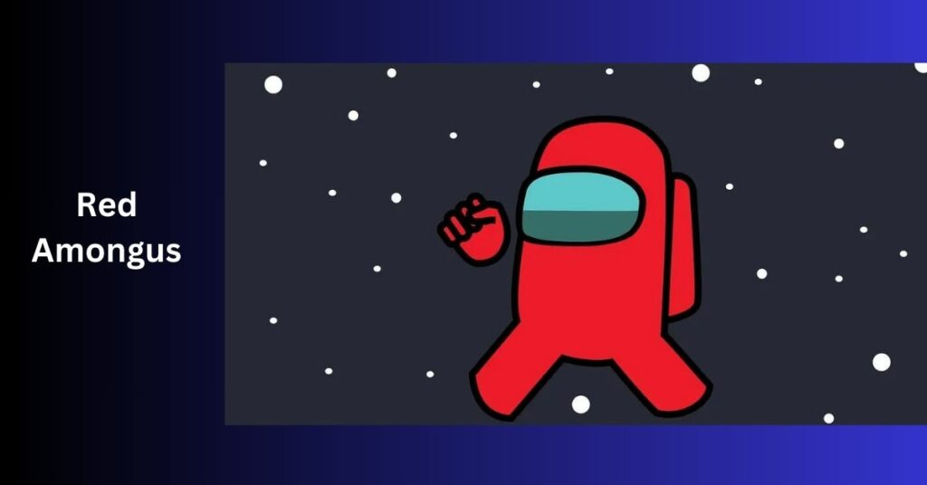 Red Amongus - Stand Out In The Game!